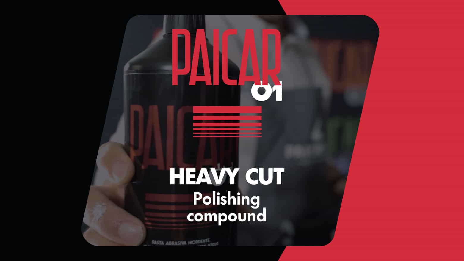 PAICAR 01 - Heavy cut polishing compound - PAI Cristal